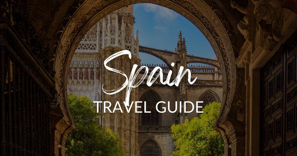Spain Travel Guide | All You Need to Know - TourRadar