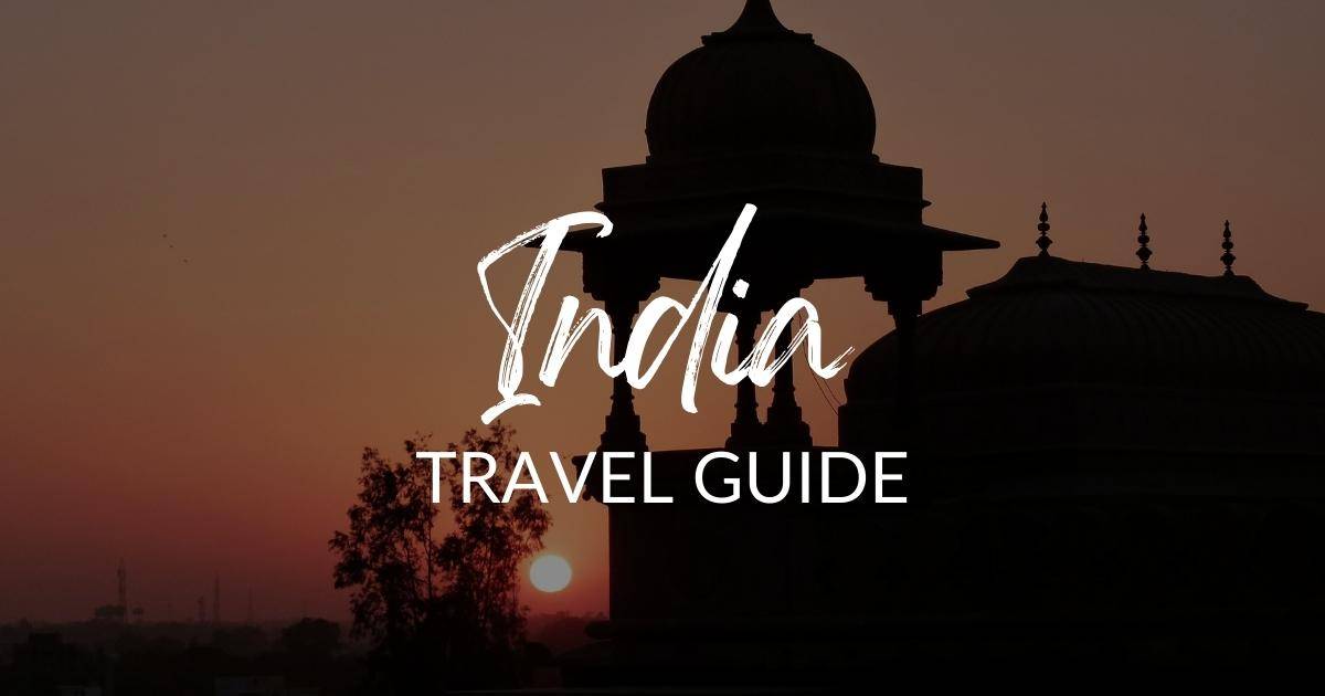 India Travel Guide | All You Need to Know - TourRadar