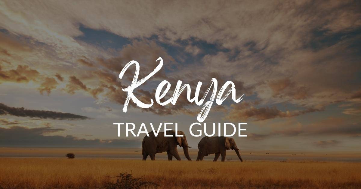 Kenya Travel Guide | All You Need to Know - TourRadar