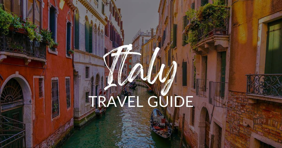Italy Travel Guide | All You Need to Know - TourRadar